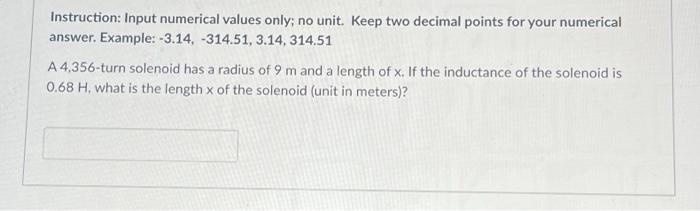 Solved Instruction: Input numerical values only; no unit. | Chegg.com