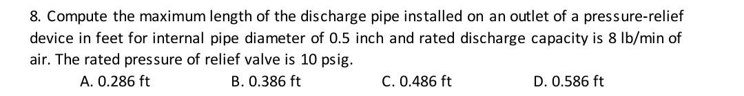 Solved 8. Compute the maximum length of the discharge pipe | Chegg.com