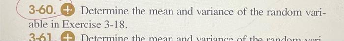 Solved 3-60. Determine the mean and variance of the random | Chegg.com