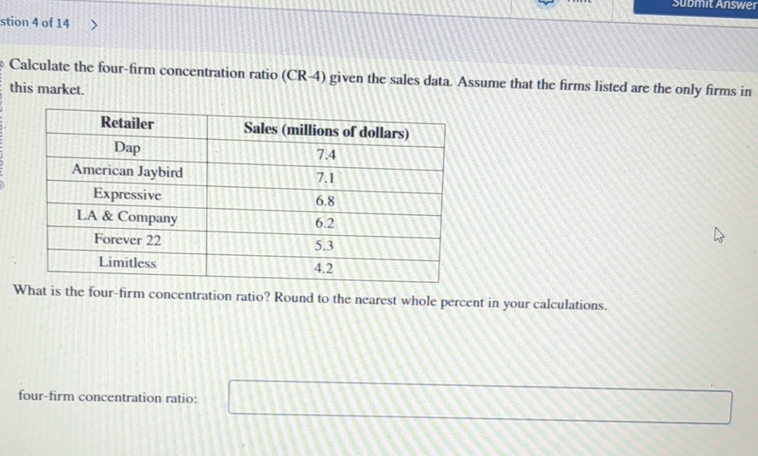 High Quality SOLUTION stion 4 ﻿of 14Calculate the four-firm concentration | Chegg.com