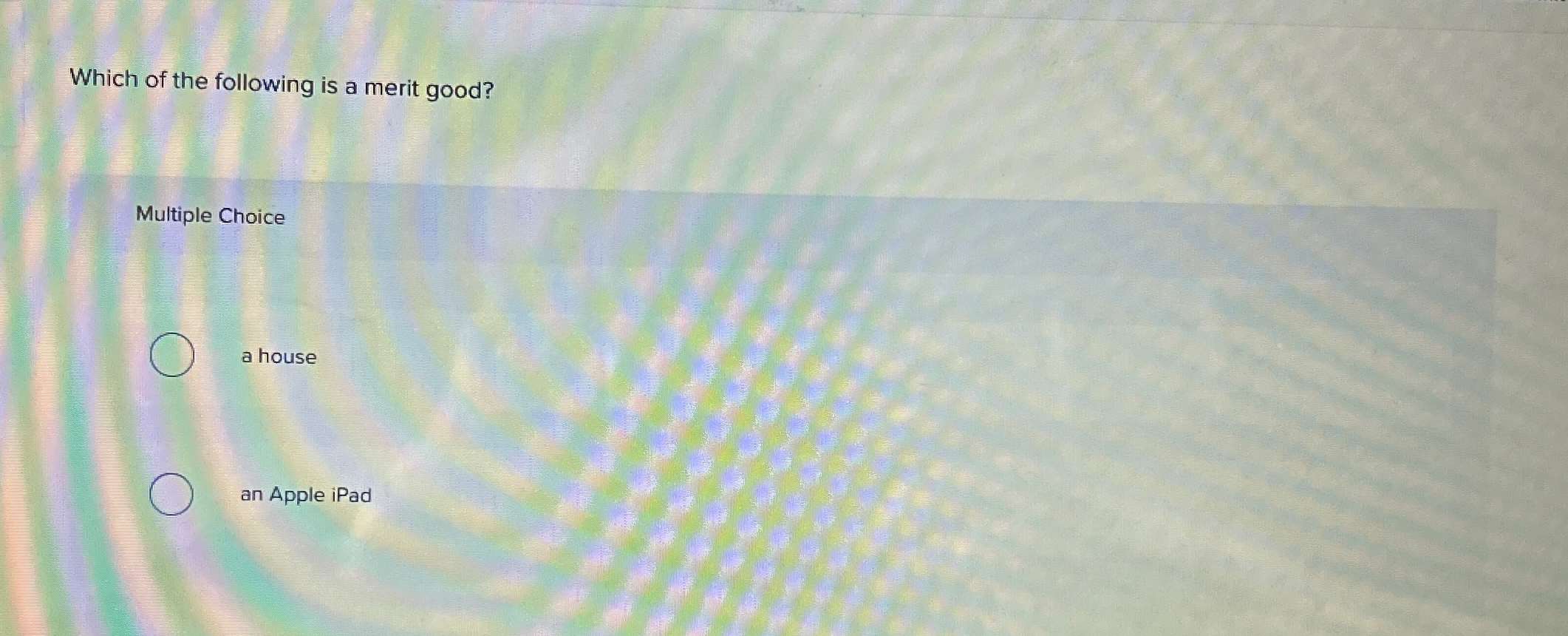 Solved Which of the following is a merit good?Multiple | Chegg.com