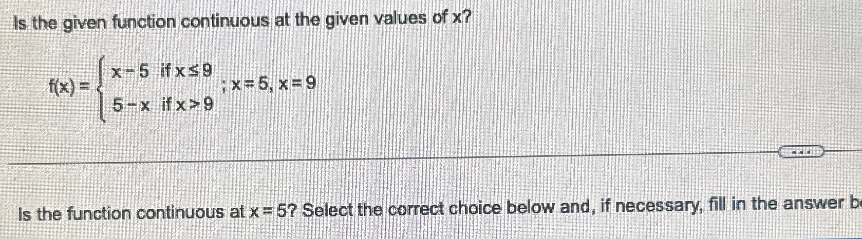 Solved Is the given function continuous at the given values | Chegg.com