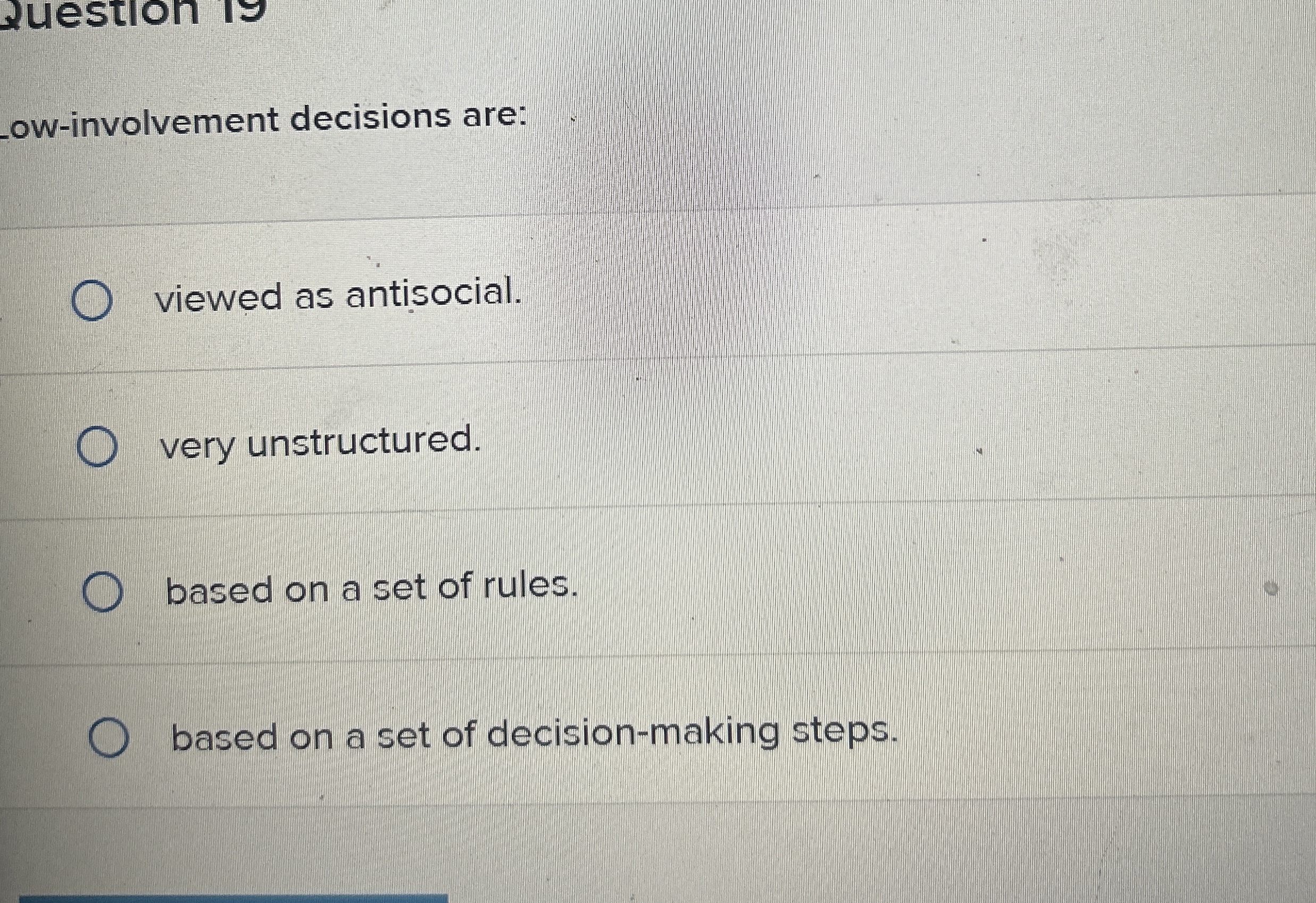 Solved ow-involvement decisions are:viewed as | Chegg.com