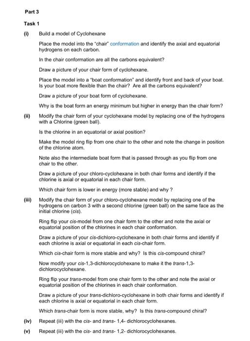 Part 3 Task 1 (i) Build a model of Cyclohexane Place | Chegg.com