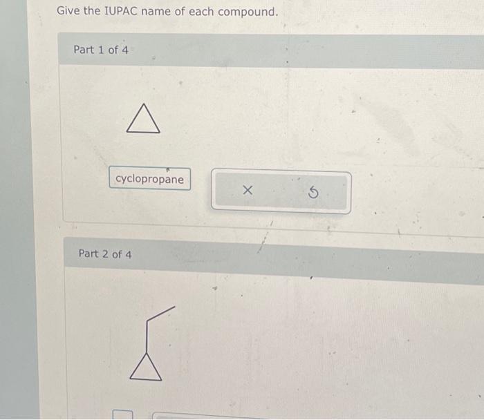 Solved Give the IUPAC name for each compound. Part 1 of 2 | Chegg.com