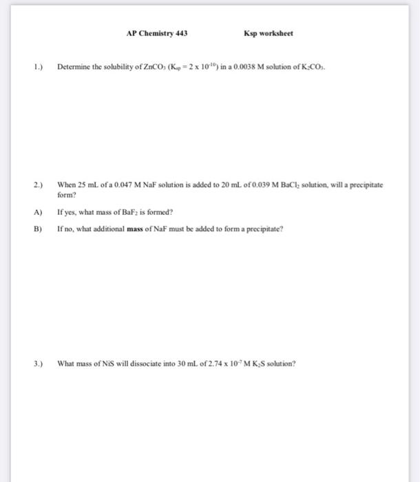 Solved AP Chemistry 443 Ksp worksheet 1.) Determine the | Chegg.com