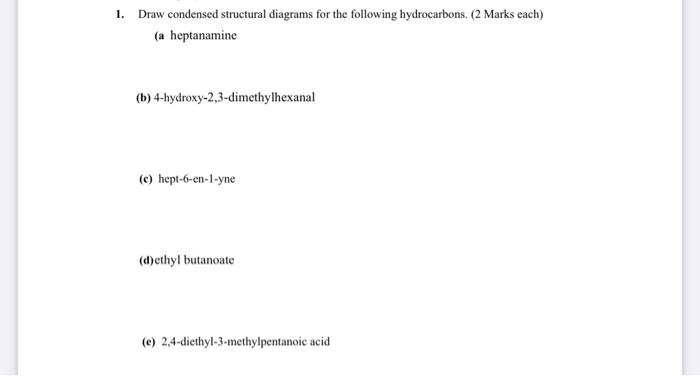 [Solved]: chem review 1. Draw condensed structural diagrams