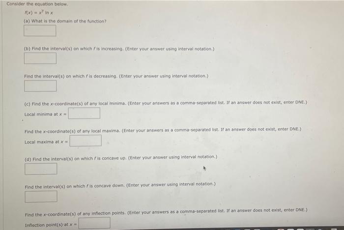 Solved Consider the equation below (x) xinx (0) What is the | Chegg.com