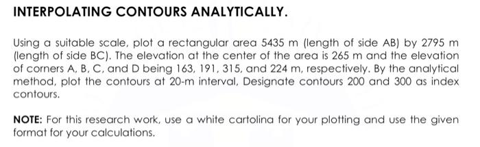 Solved INTERPOLATING CONTOURS ANALYTICALLY. Using a suitable | Chegg.com