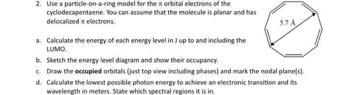 Solved 2. Use a particle-on-a-ring model for the π orbital | Chegg.com
