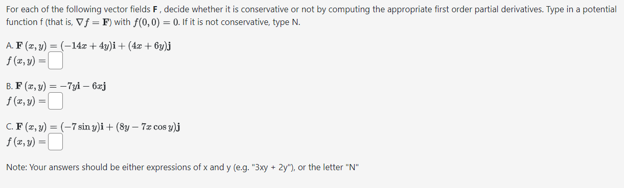 Solved For each of the following vector fields F , ﻿decide | Chegg.com