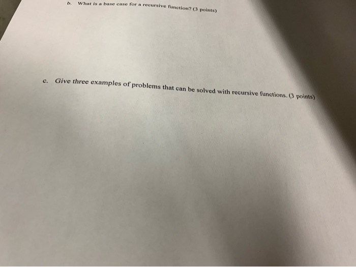 Solved What is a base case for a recursive function? (3 | Chegg.com