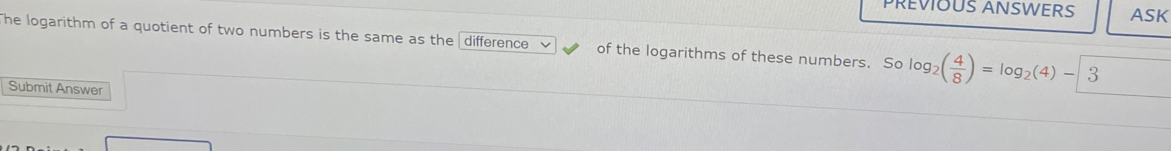 Solved The logarithm of a quotient of two numbers is the | Chegg.com