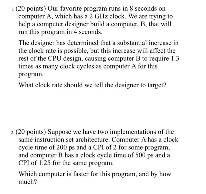 Solved 1. (20 points) Our favorite program runs in 8 seconds | Chegg.com