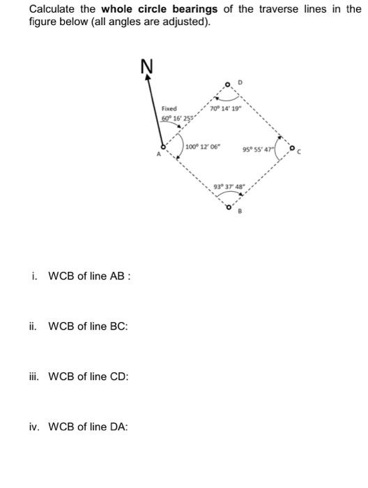 Solved Calculate the whole circle bearings of the traverse | Chegg.com