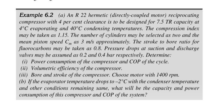 Solved Example 6.2 (a) An R 22 hermetic (directly-coupled | Chegg.com