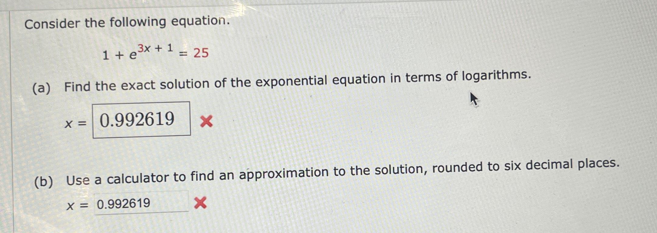 Solved Consider the following equation.1+e3x+1=25(a) ﻿Find | Chegg.com