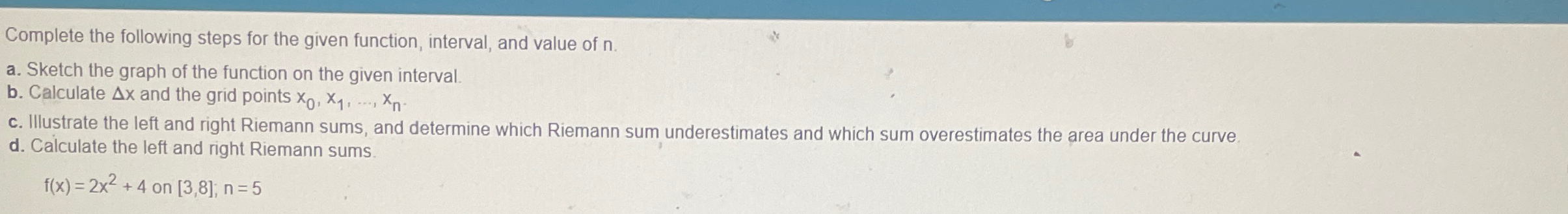 Solved Complete the following steps for the given function, | Chegg.com