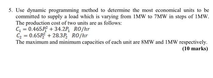 Solved 5. Use dynamic programming method to determine the | Chegg.com