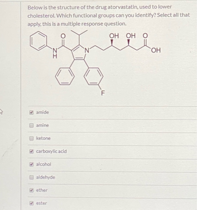 Solved Below is the structure of the drug atorvastatin, used | Chegg.com
