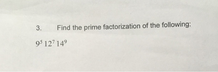 Solved 3. Find the prime factorization of the following: 95 | Chegg.com