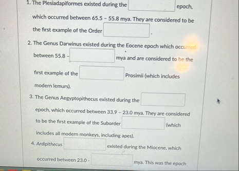 Solved The Plesiadapiformes existed during the ﻿epoch, | Chegg.com