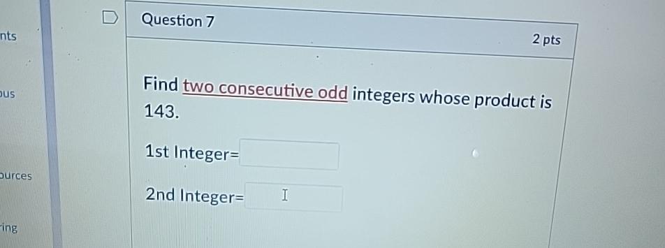 Solved Question 72 ﻿ptsFind two consecutive odd integers | Chegg.com