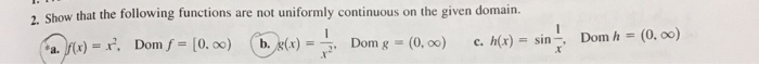 Solved 2. Show that the following functions are not | Chegg.com