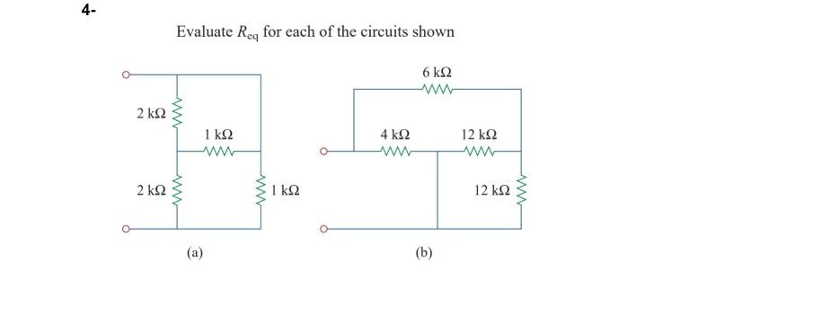 Solved Evaluate Req for each of the circuits shown (a) (b) | Chegg.com