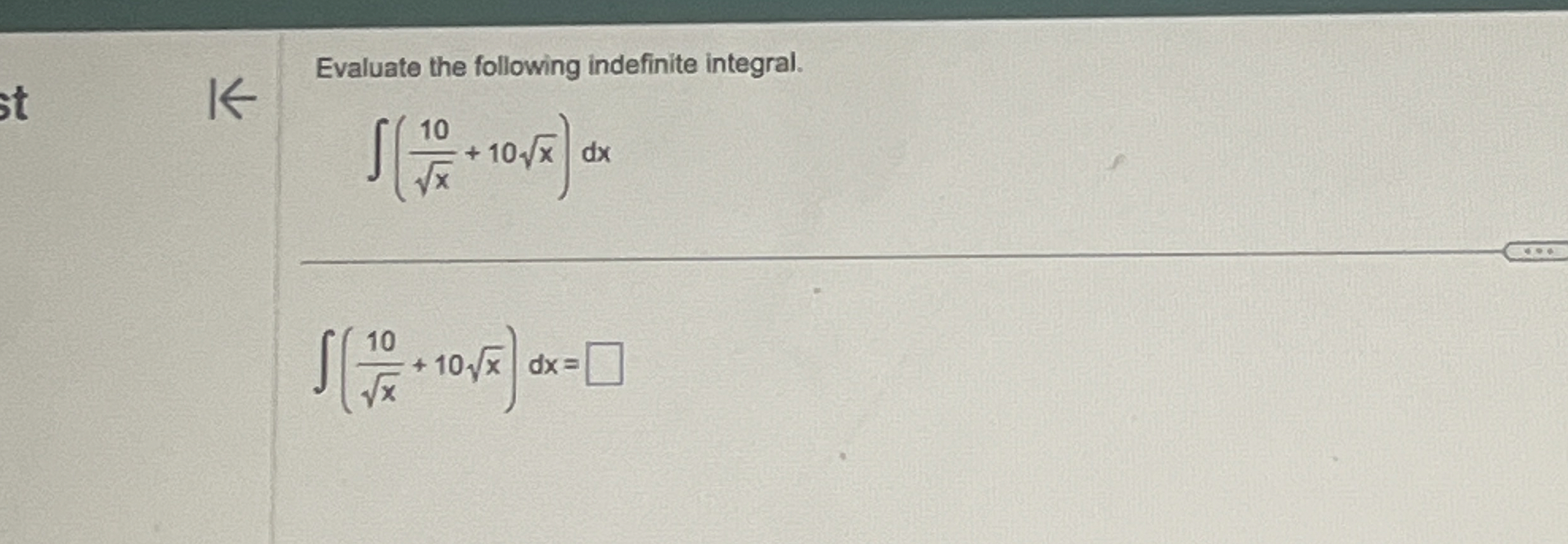 Solved Evaluate the following indefinite | Chegg.com