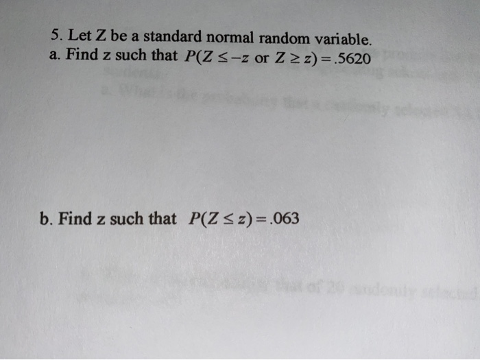Solved 5. Let Z be a standard normal random variable. a. | Chegg.com