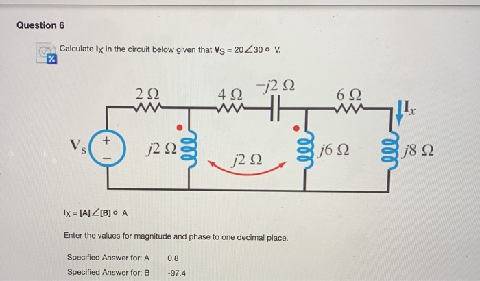 Solved Question 6 Calculate Ix in the circuit below given | Chegg.com