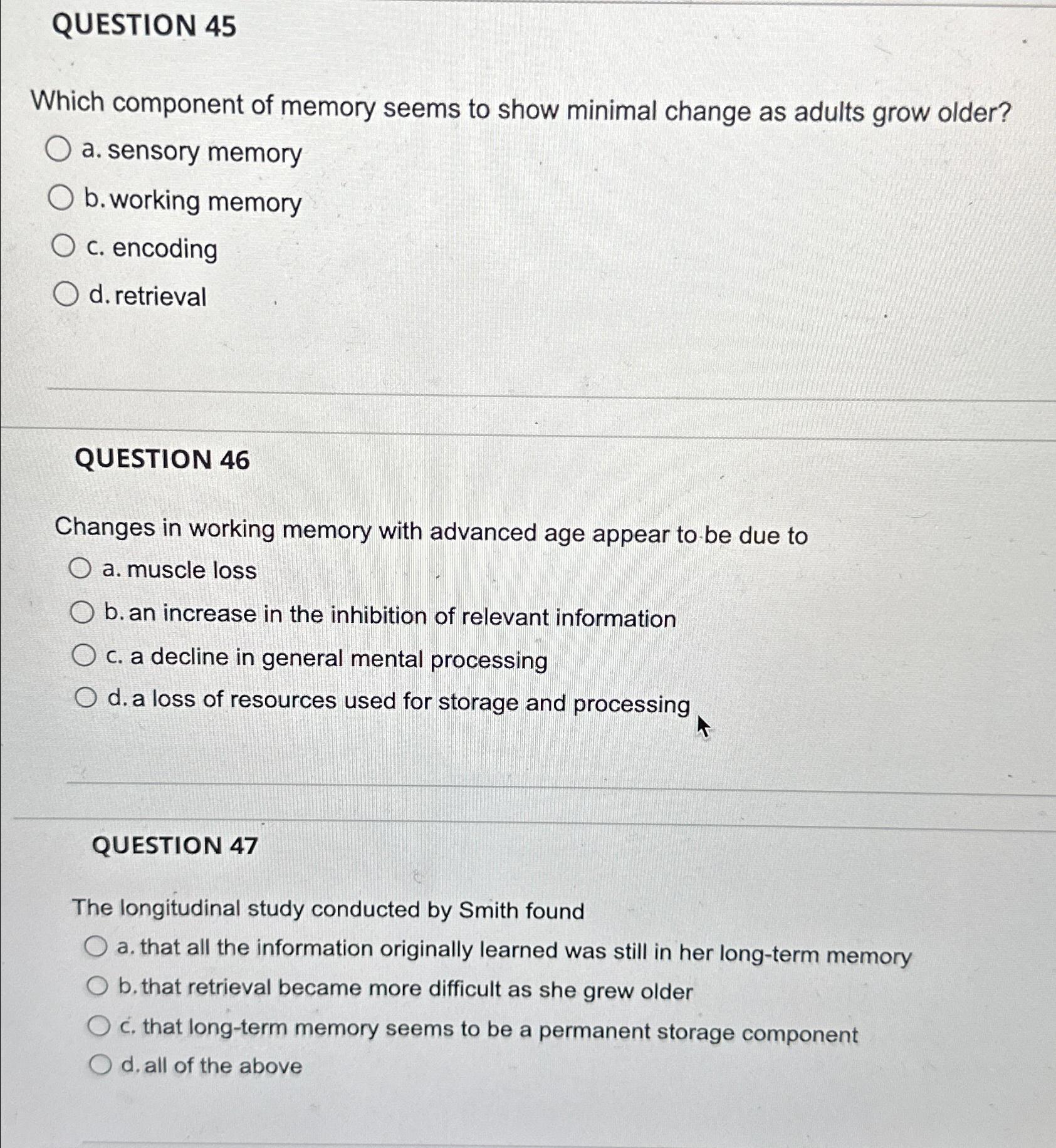 Solved QUESTION 45Which component of memory seems to show | Chegg.com