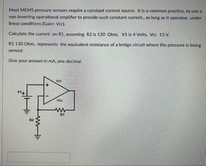Solved Most MEMS pressure sensors require a constant current | Chegg.com
