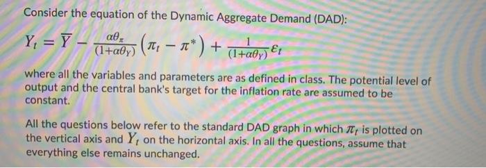 Solved Consider the equation of the Dynamic Aggregate Demand | Chegg.com