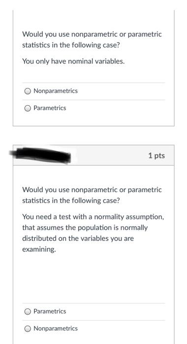 Solved Would you use nonparametric or parametric statistics | Chegg.com