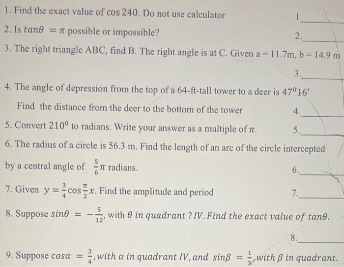 Solved 1. Find the exact value of cos 240. Do not use | Chegg.com