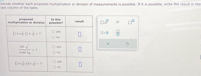 Solved Decide whether each proposed multiplication or | Chegg.com