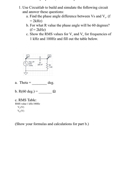 Solved 1. Use Circuitlab to build and simulate the following | Chegg.com