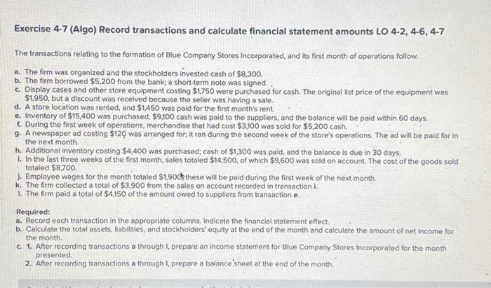 Solved Exercise 4-7 (Algo) Record transactions and calculate | Chegg.com
