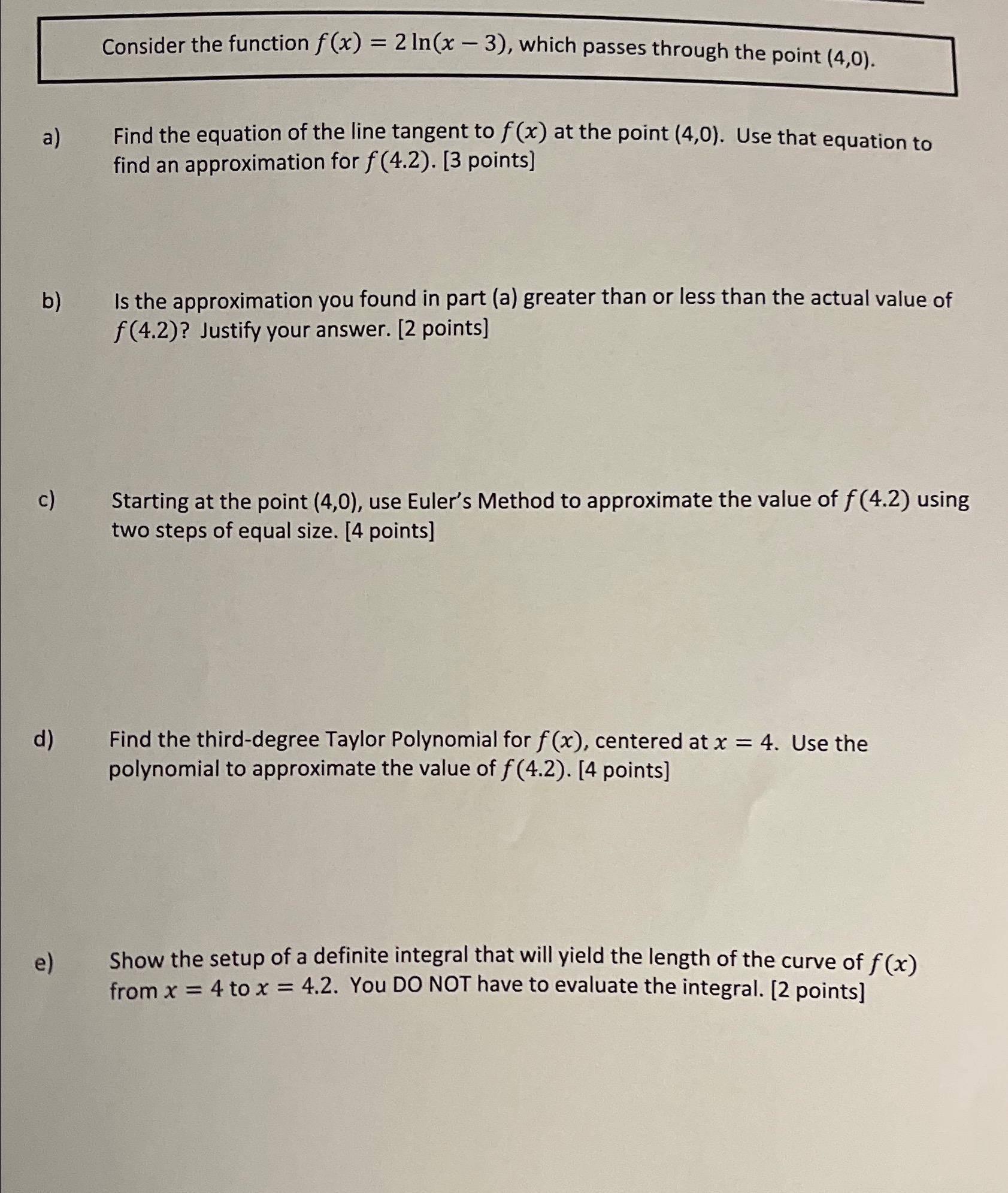 Solved Consider the function f(x)=2ln(x-3), ﻿which passes | Chegg.com
