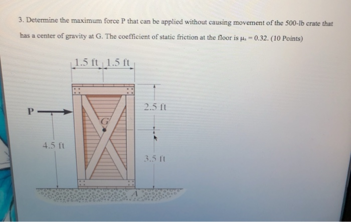Solved 3. Determine the maximum force P that can be applied | Chegg.com