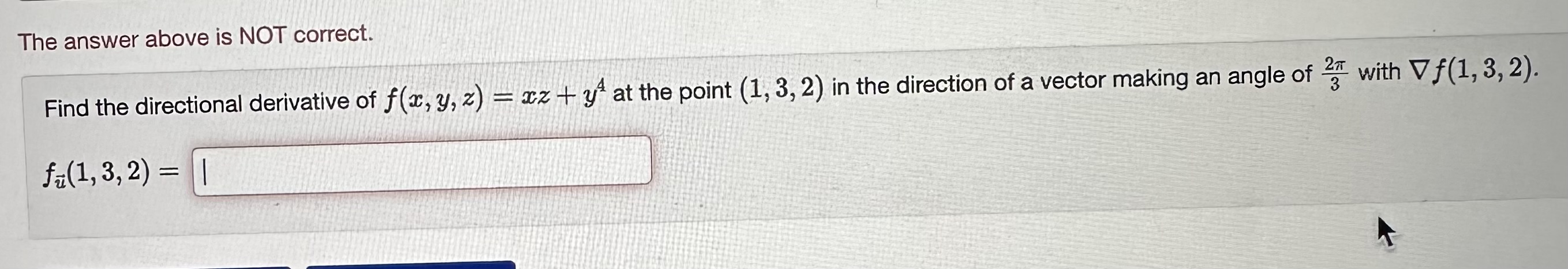 Solved The answer above is NOT correct.Find the directional | Chegg.com