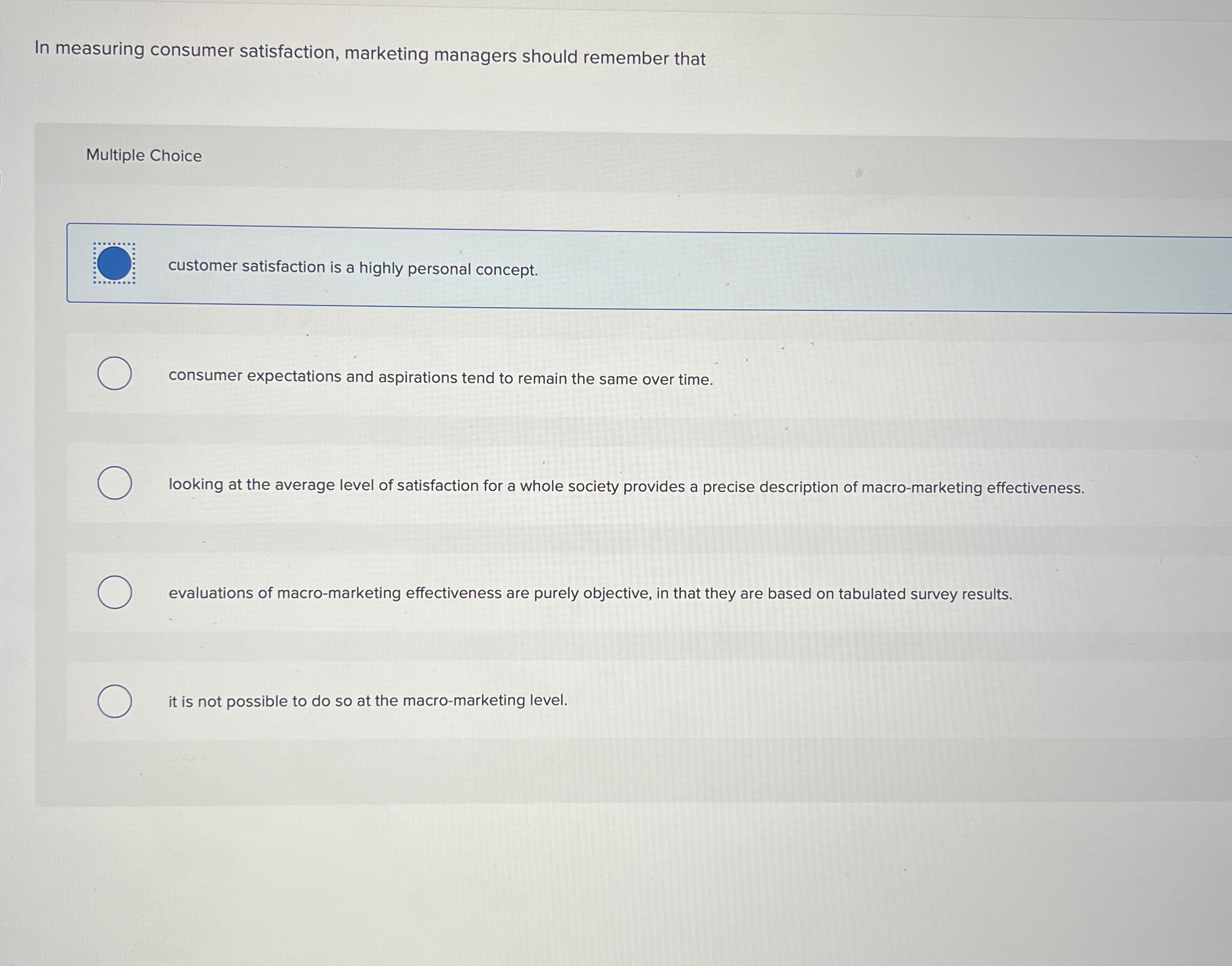Solved In measuring consumer satisfaction, marketing | Chegg.com