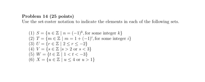 Solved Problem 14 (25 points) Use the set-roster notation to | Chegg.com