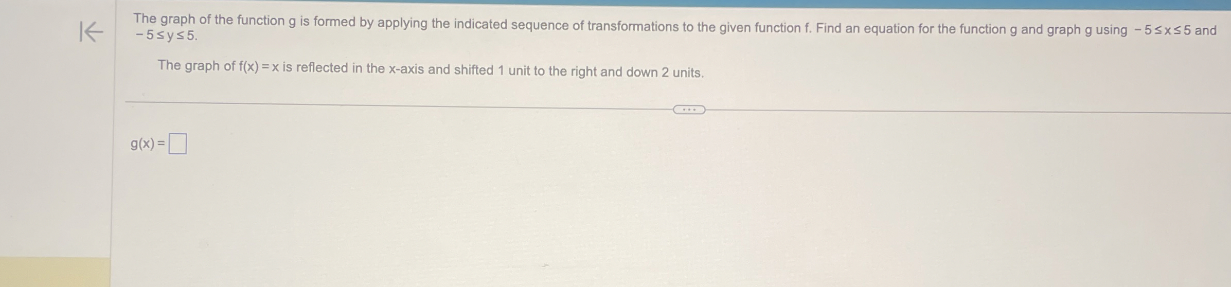 Solved 1.2Part 1 ﻿of 2The graph of the function g is formed | Chegg.com