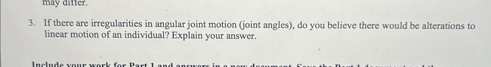 Solved If there are irregularities in angular joint motion | Chegg.com
