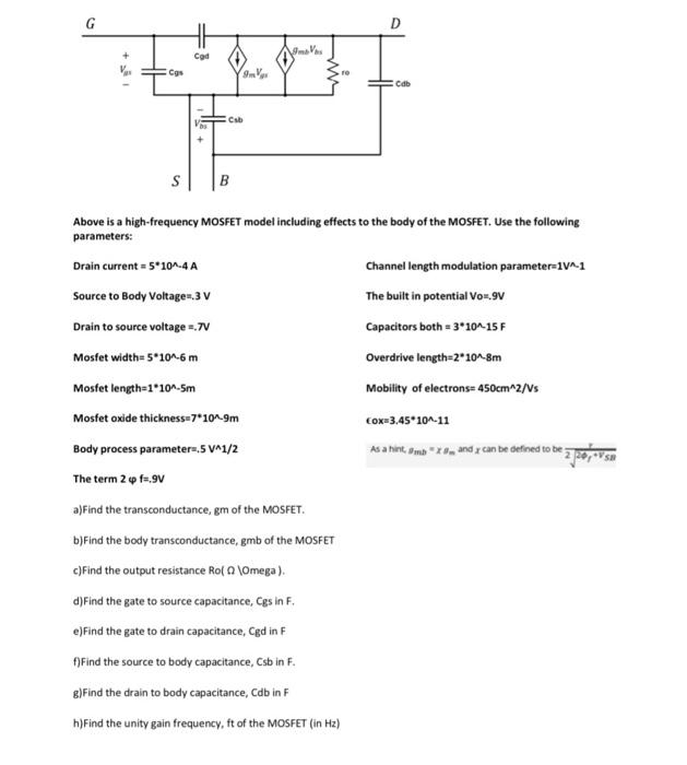 G D Cod Cgs Csib s B Above is a high-frequency MOSFET | Chegg.com