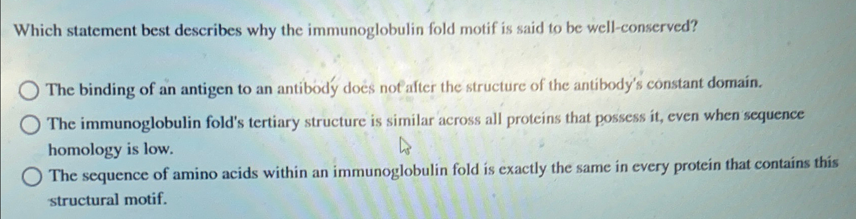 Solved Which statement best describes why the immunoglobulin | Chegg.com