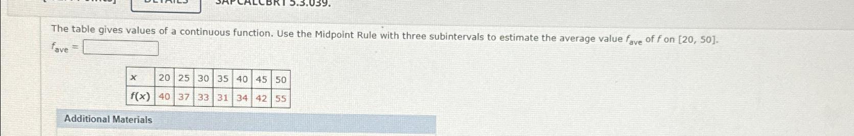 Solved The table gives values of a continuous function. Use | Chegg.com